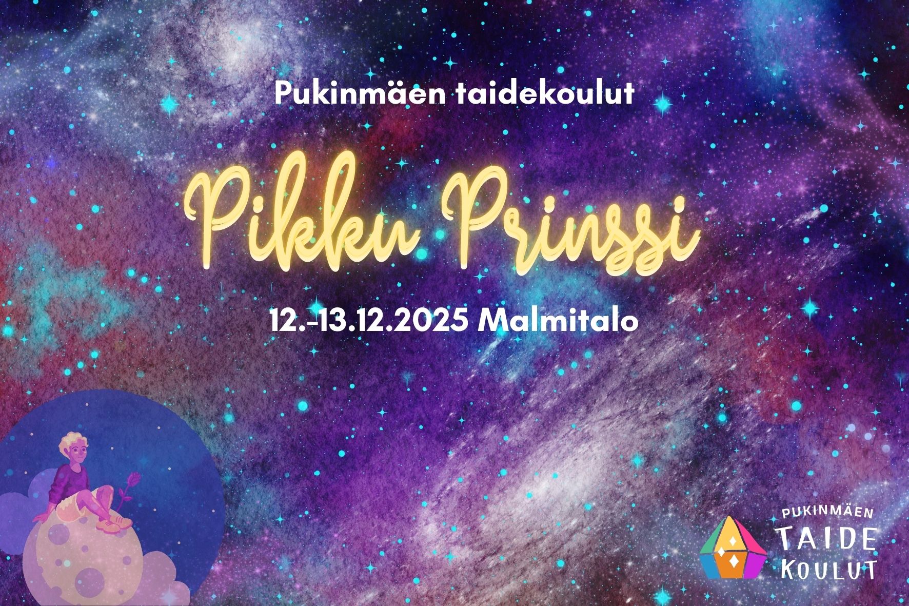 Pukinmäen taidekoulujen valloittava suurtuotanto: Pikku Prinssi ...